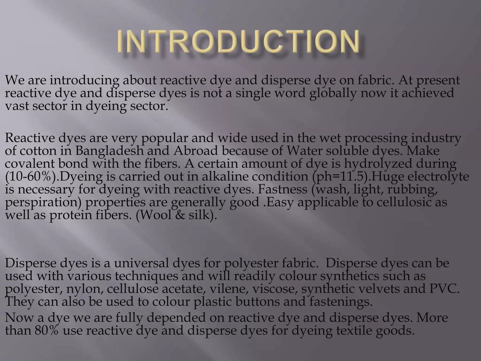 Difference between reactive dye and disperse dye on fabric | PPTX
