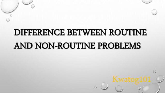 Difference between routine and non routine problems | PPTX | Games and ...