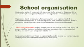 Difference between school organisation, management & administration | PPTX