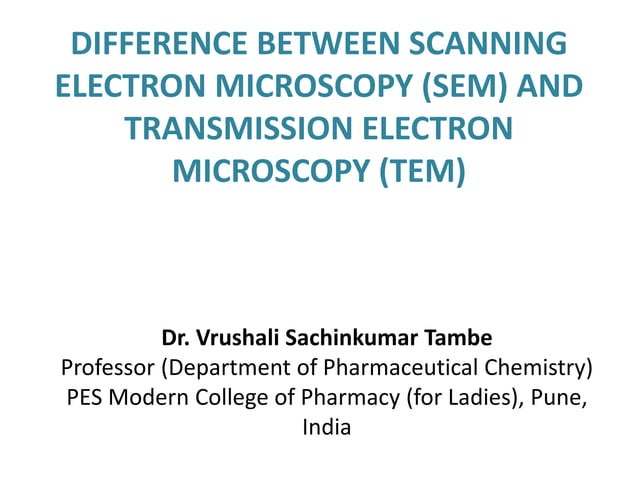 Difference between SEM and TEM | PPTX | Geology | Science