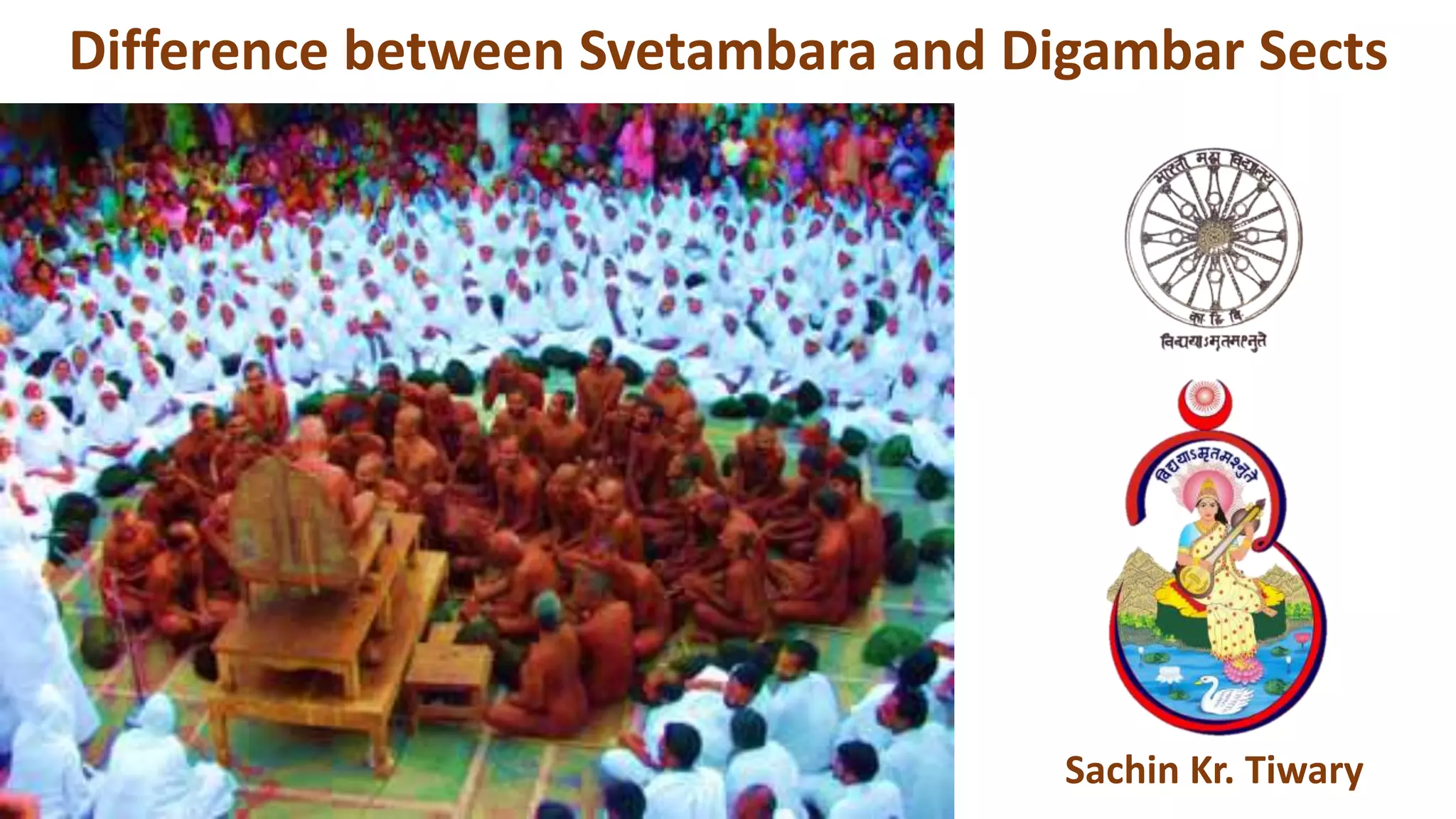 Svetambara And Digambara Upsc