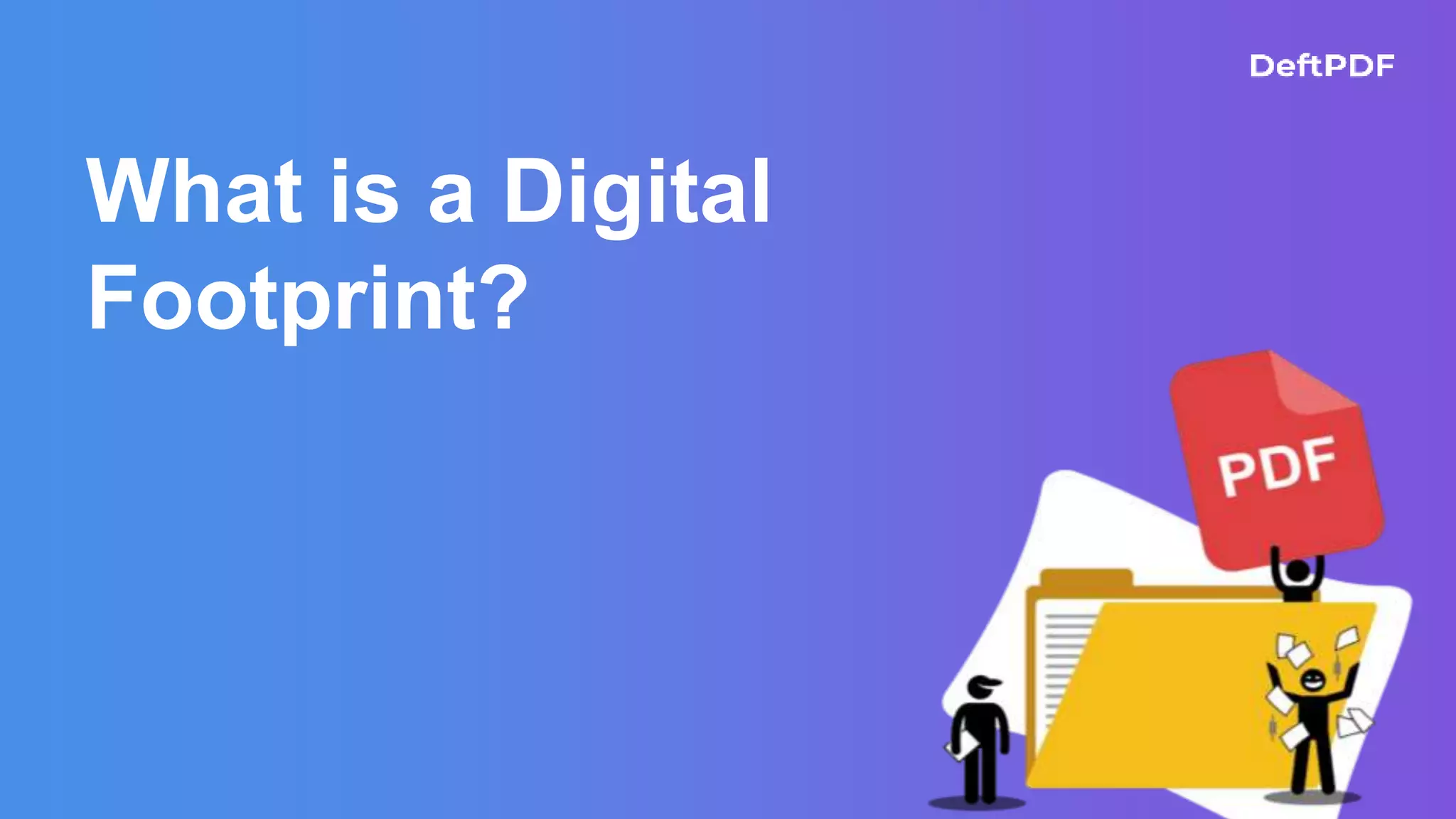 Difference between eSignature, digital signature and digital footprint ...