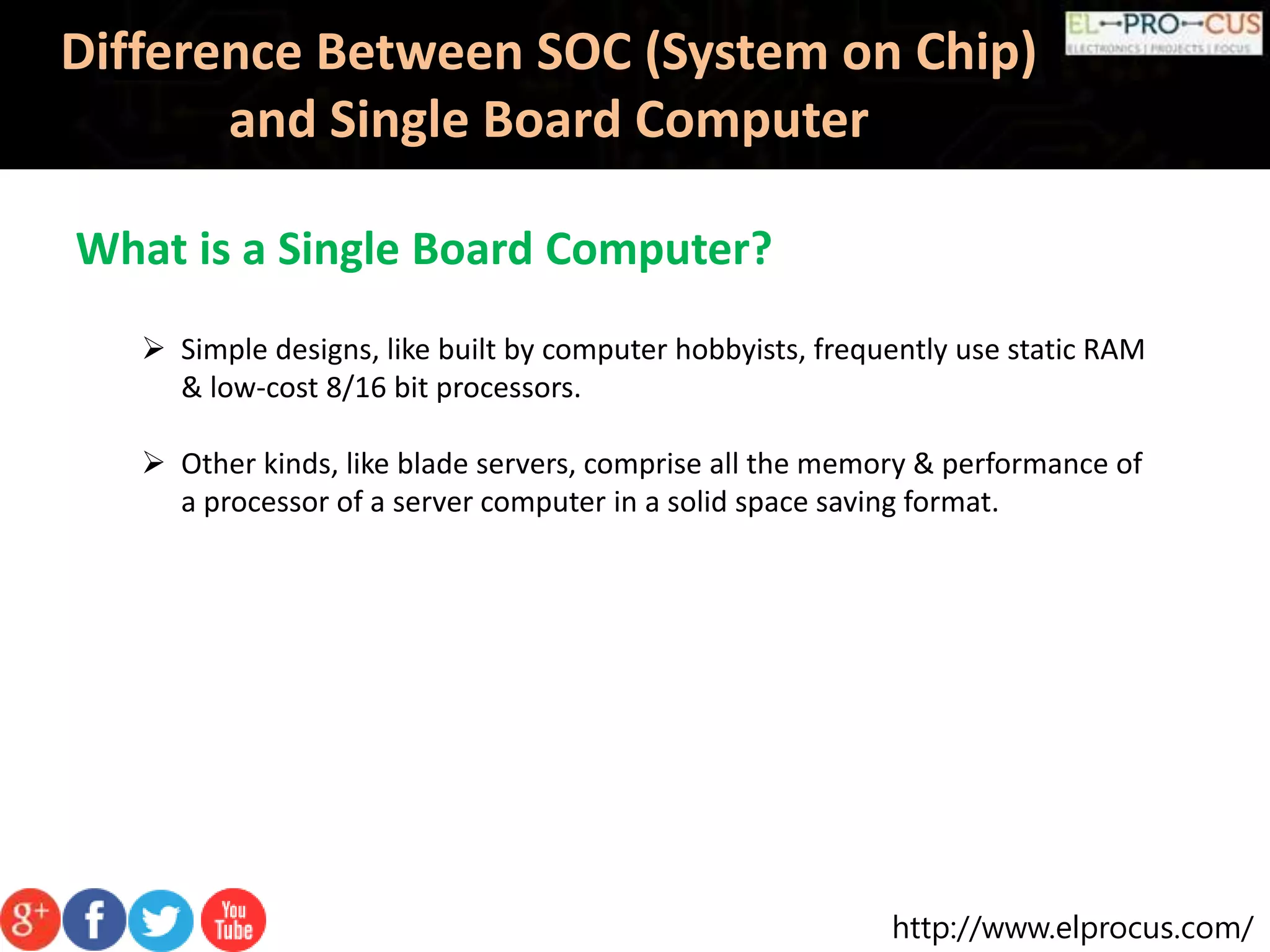 Difference between soc and single board computer ppt1 | PPTX