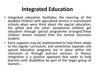 Difference Between Special, Integrated & Inclusive Education.ppsx | Special Needs Kids | Parenting