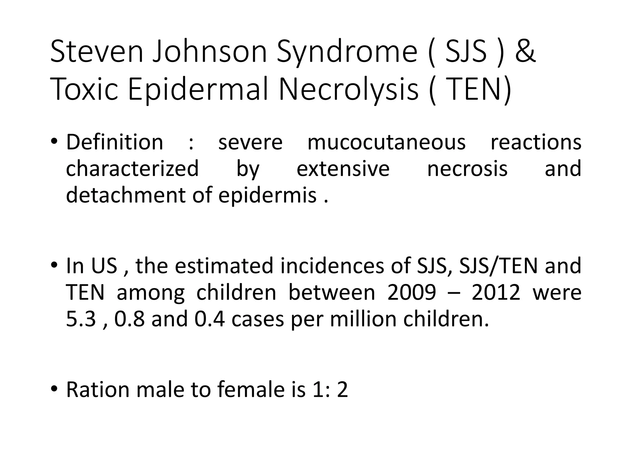 Difference between steven johnson syndrome , toxic epidermal | PPT