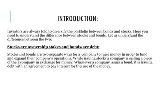 Difference between stocks and bonds | PPTX