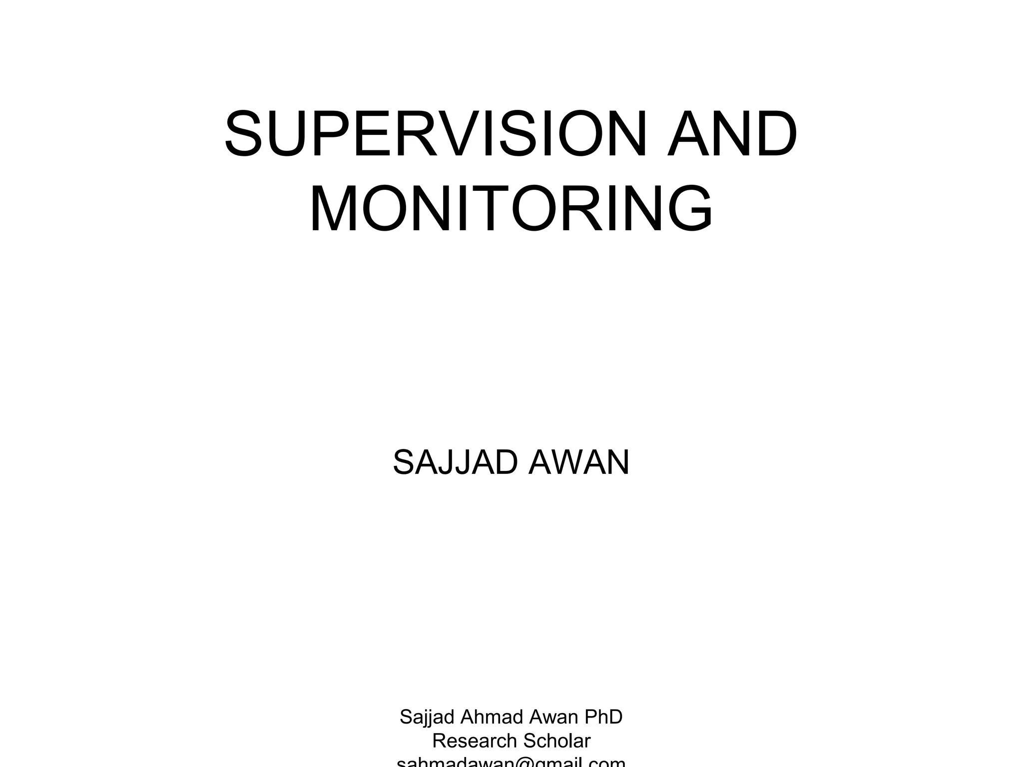 Difference between supervision and monitoring by sajjad awan | PPT