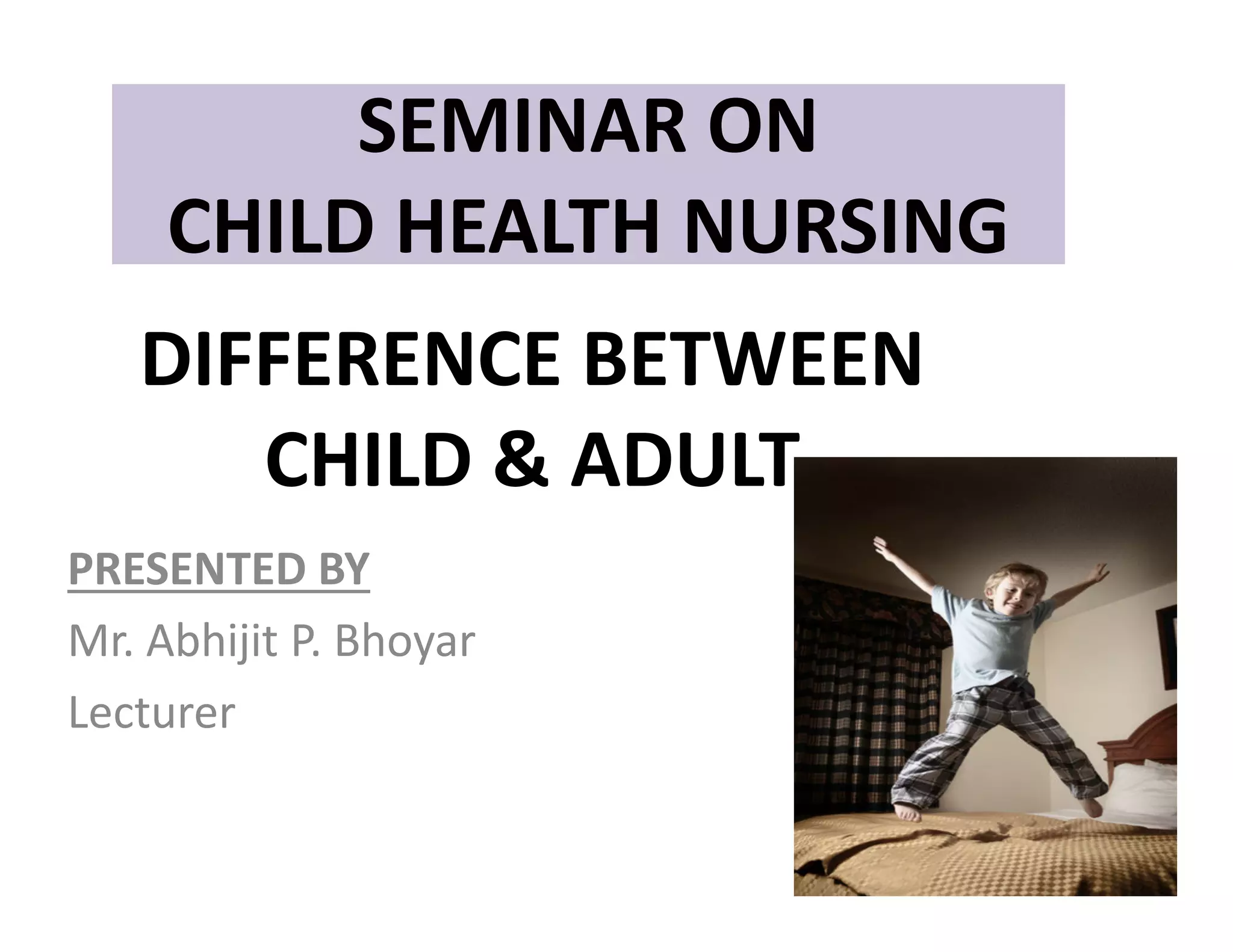 Difference between the child and the adult | PDF