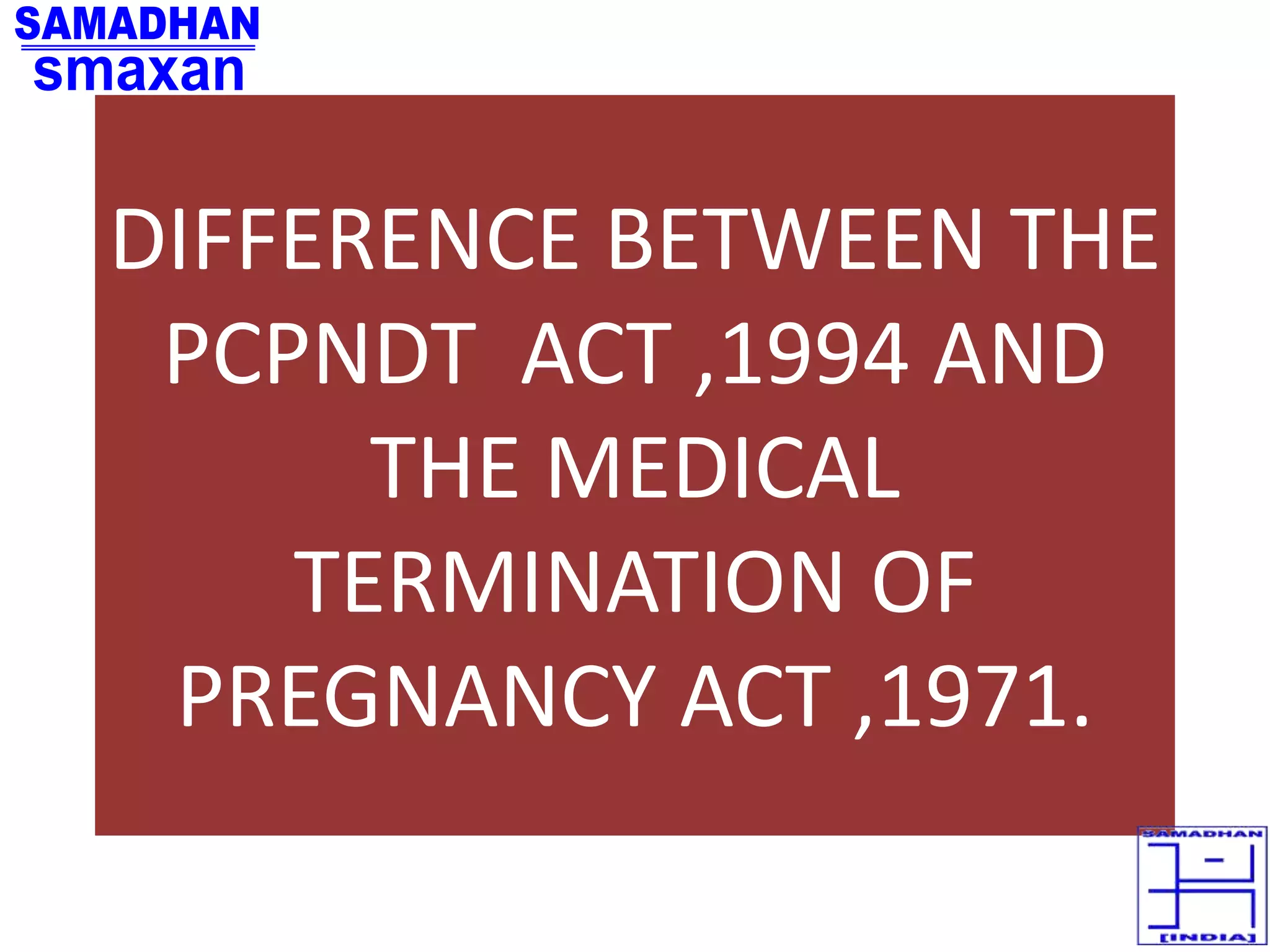 Difference between the pcpndt act | PPTX
