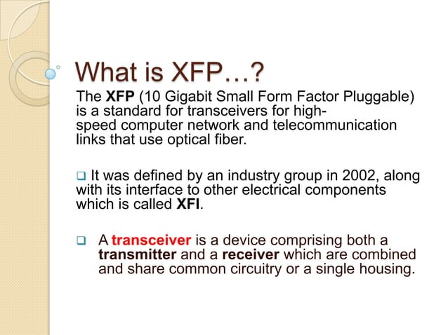 Difference Between XFP & SFP | PPTX | Computer Networking | Computing