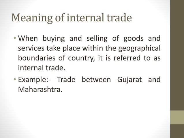 Difference between international trade and internal trade | PPTX ...