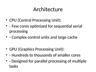 Difference of CPU and GPU in characteristic | PPTX