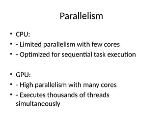 Difference of CPU and GPU in characteristic | PPTX