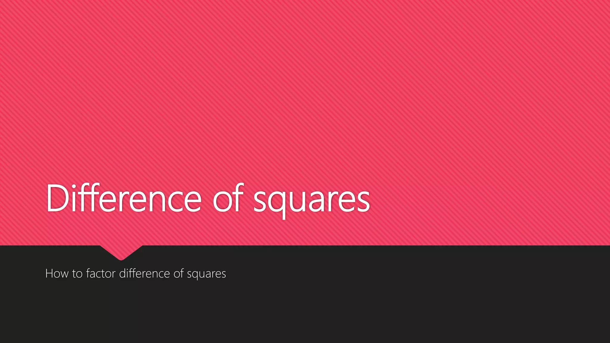 Difference of squares | PPT