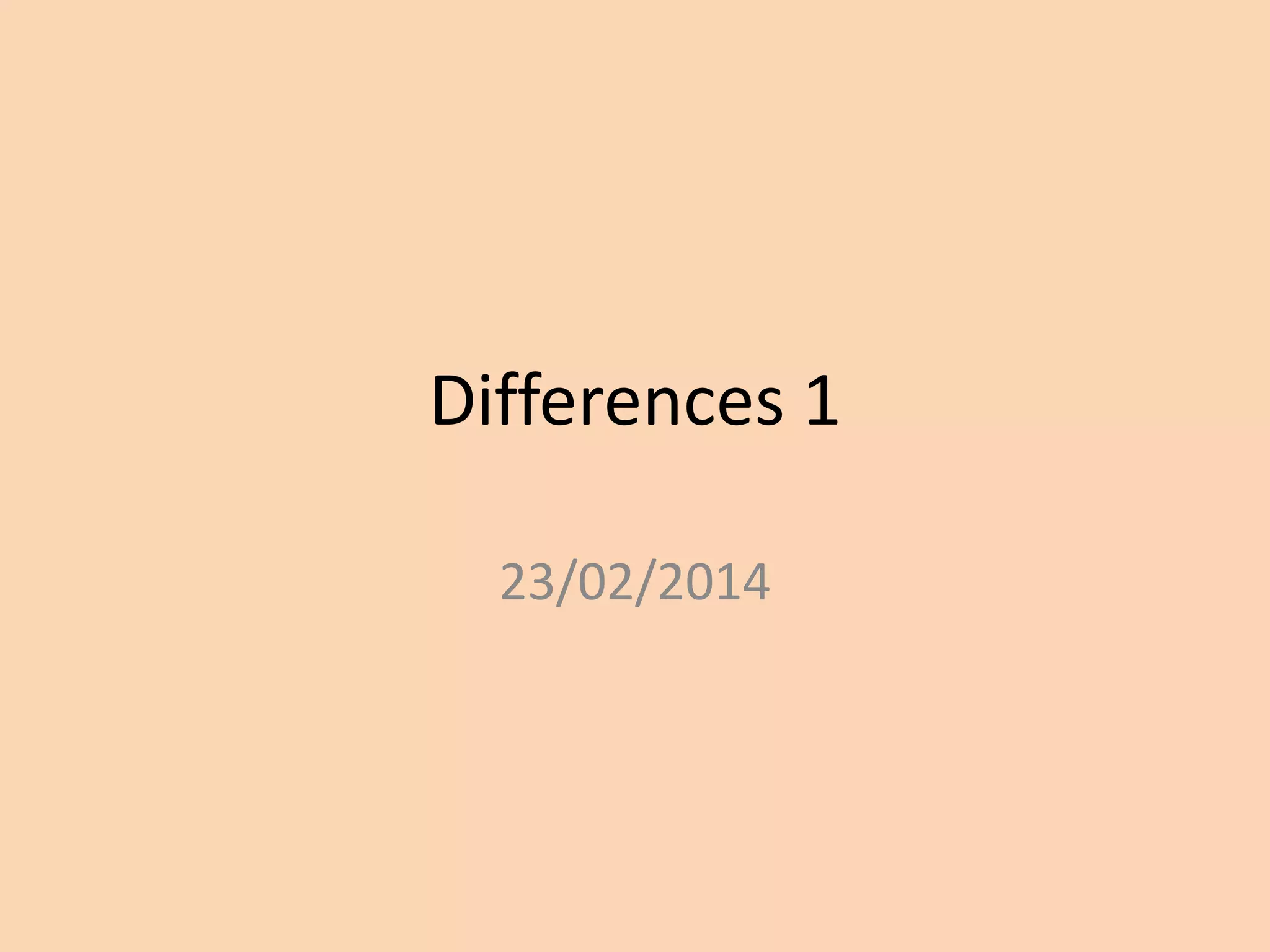 Differences 1 | PPT