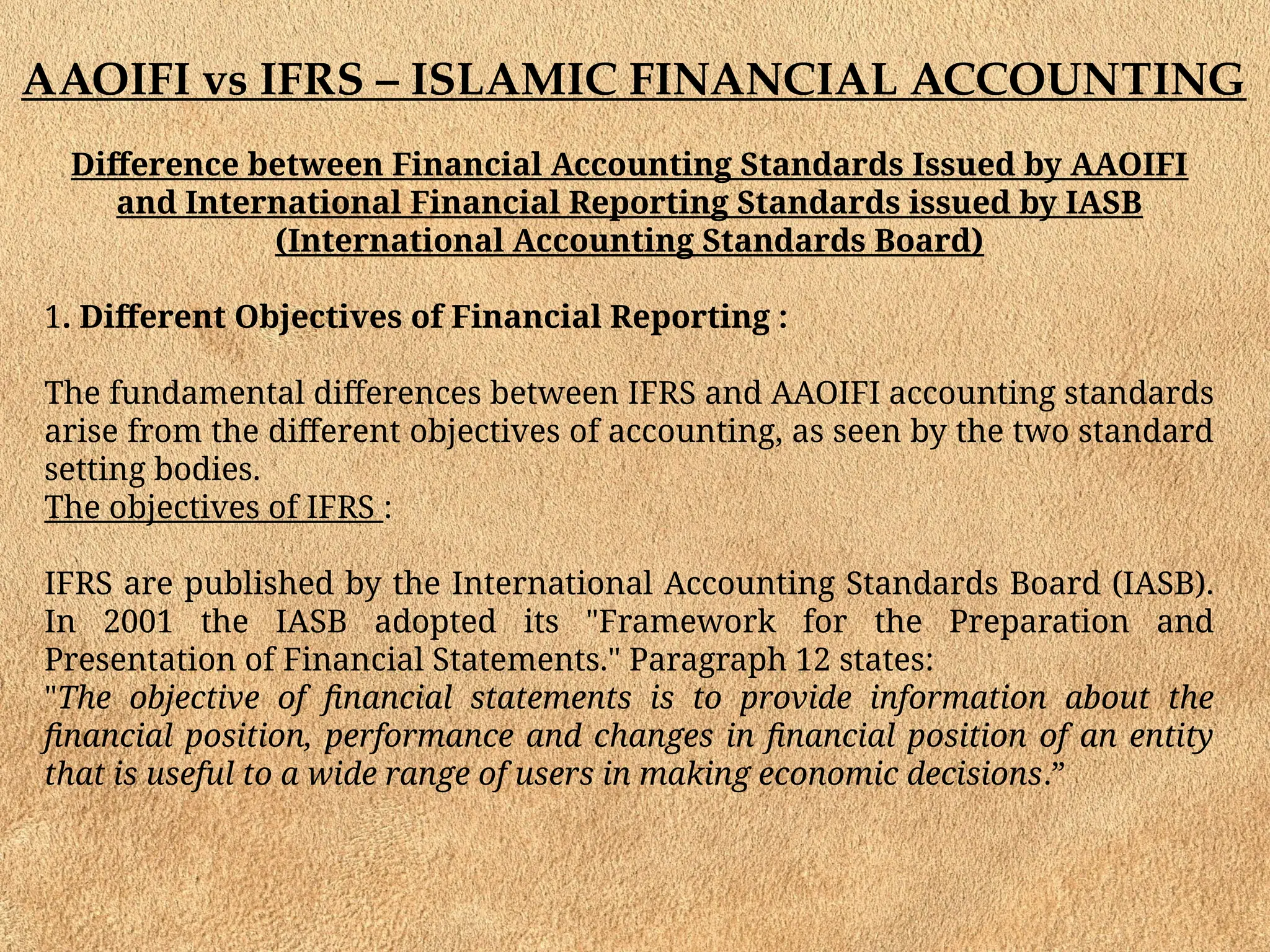 Differences AAOIFI & IFRS Sharia standards | PPTX | Stocks and Bonds ...