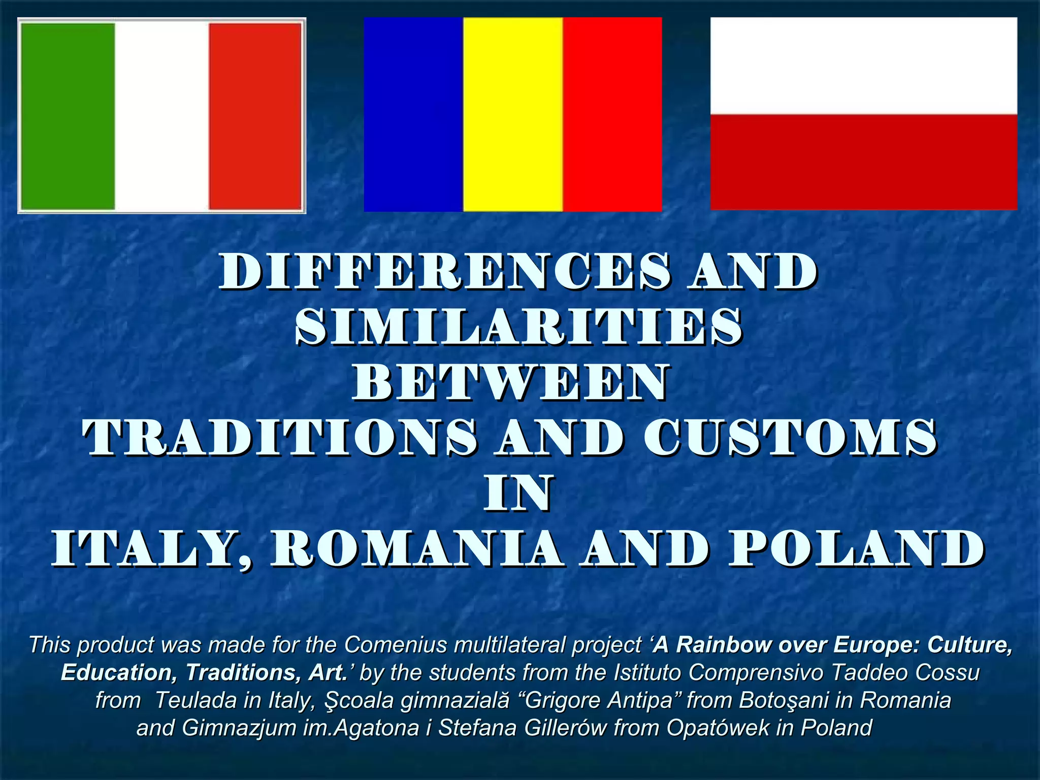 Differences and similarities -Italy, Romania and Poland | PPT