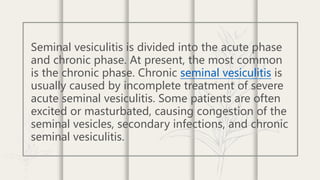 Differences Between Acute and Chronic Seminal Vesiculitis | PDF