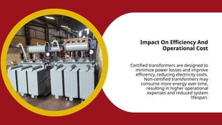 Differences Between BIS Certified and Non-Certified Transformers ...