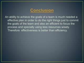 Differences between efficiency and effectiveness | PPTX