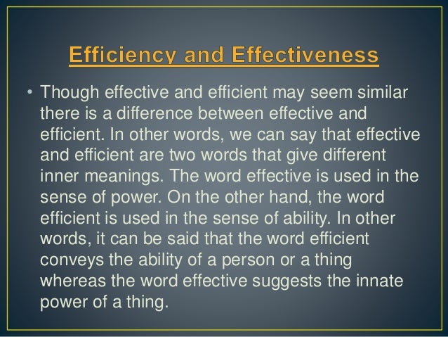 Differences between efficiency and effectiveness