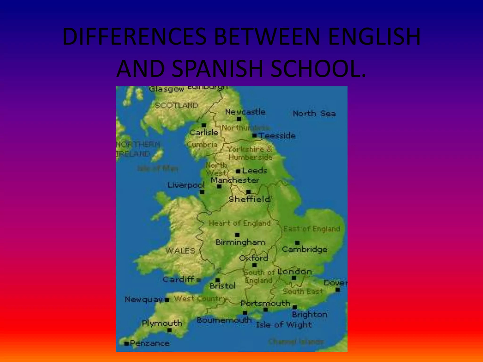 Differences between english and spanish school | PPT