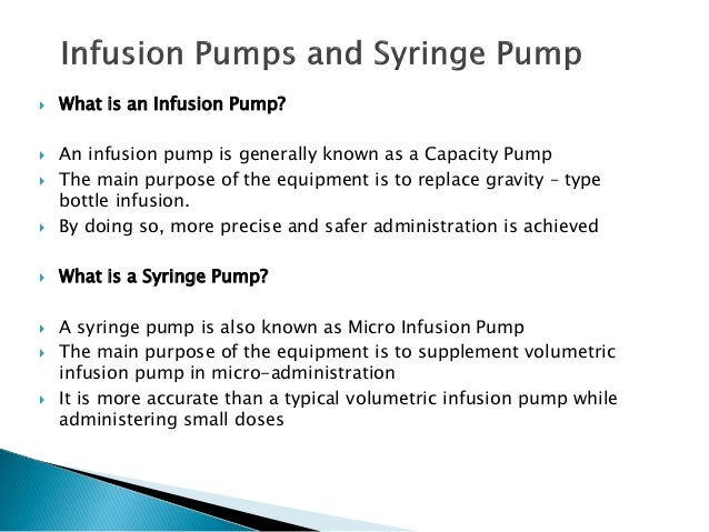 Differences between infusion pumps and syringe pumps