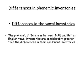 Differences between nae_and_british_english | PPT