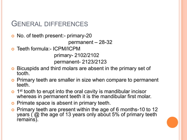 Differences between primary and permanent teeth | PPTX