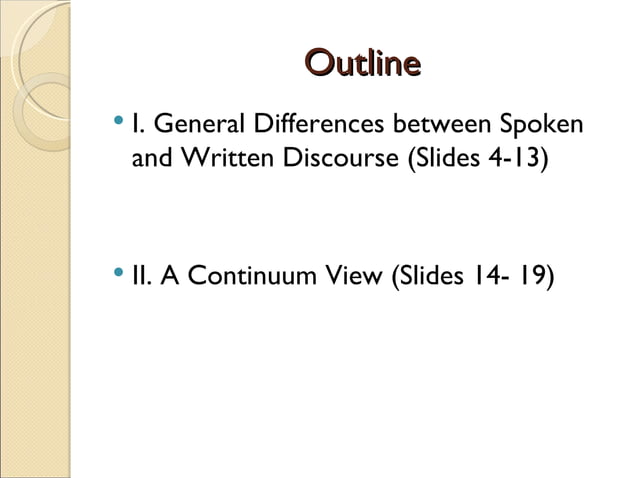 Differences Between Spoken And Written Discourse Ppt