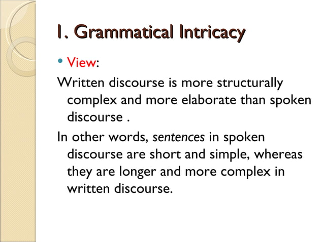 Differences Between Spoken And Written Discourse Ppt