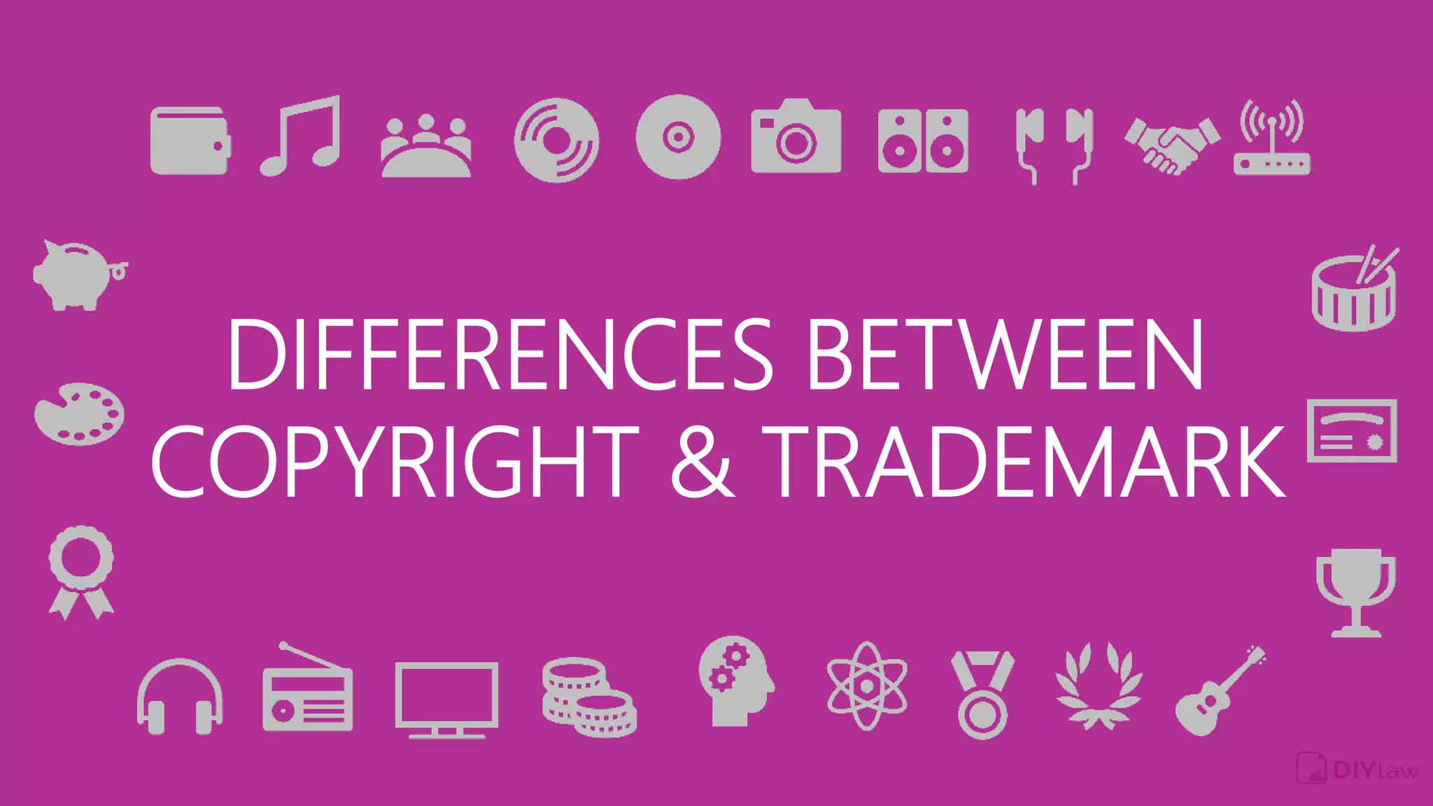 Differences copyright trademark | PPTX