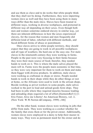 DIFFERENCES IN EXPERIENCES OF MALE AND FEMALE SLAVES (USE TE.docx