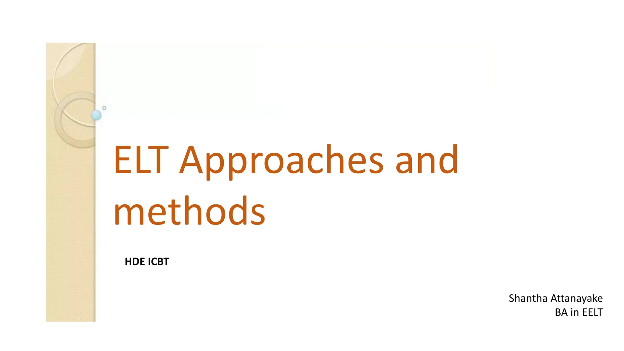 Differences of teaching approaches, methods etc..pptx