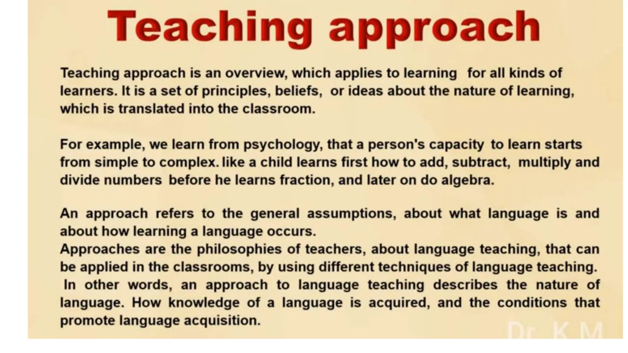 Differences of teaching approaches, methods etc..pptx