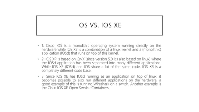 Differences Of The Cisco Operating Systems Pptx Operating Systems Computer Software And