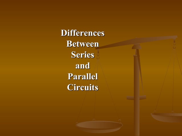 Differences series parallel | PPT