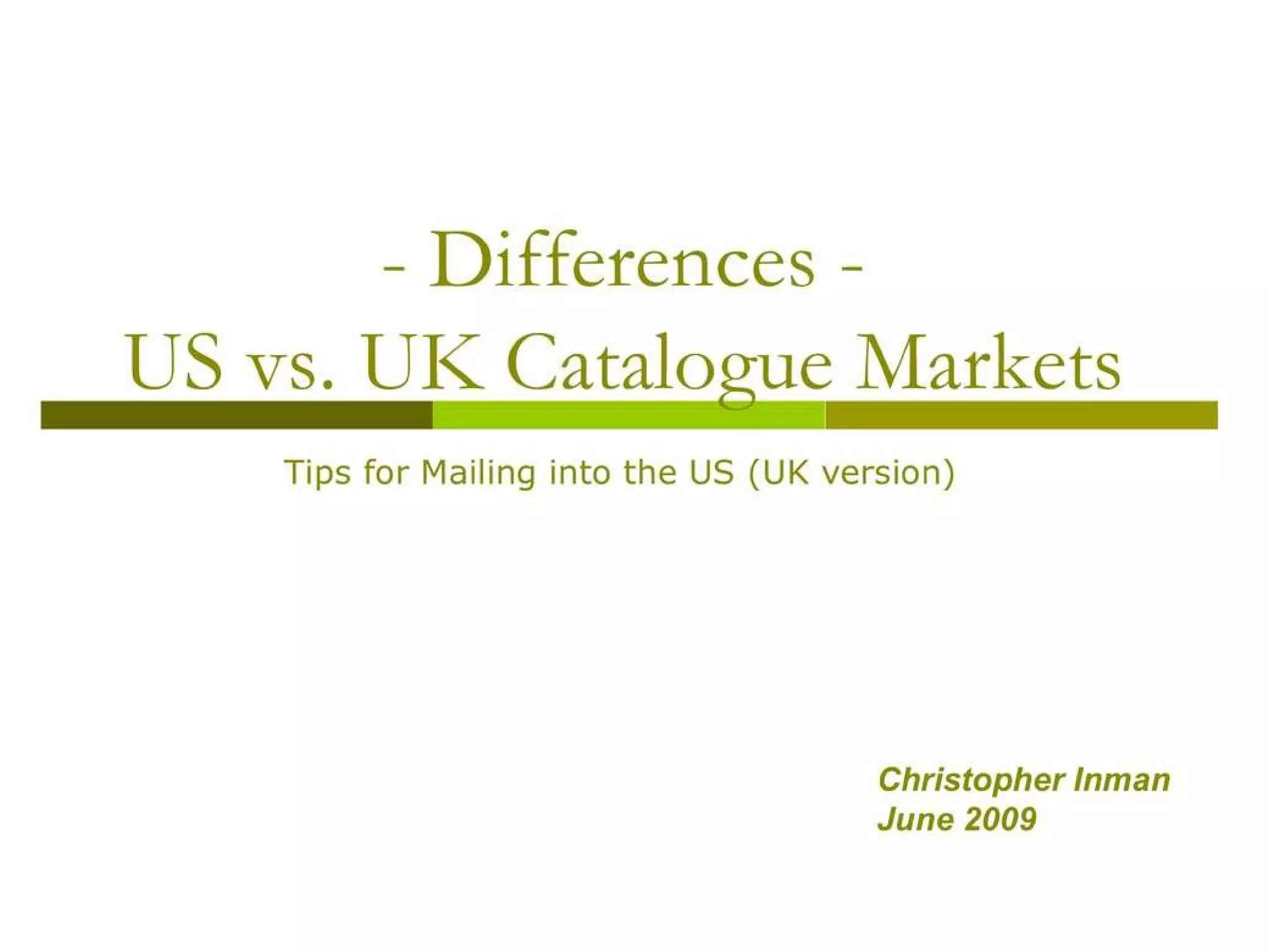 Differences UK vs. US Catalogue Markets (UK version) | PPT