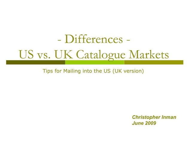 Differences UK vs. US Catalogue Markets (UK version) | PPT