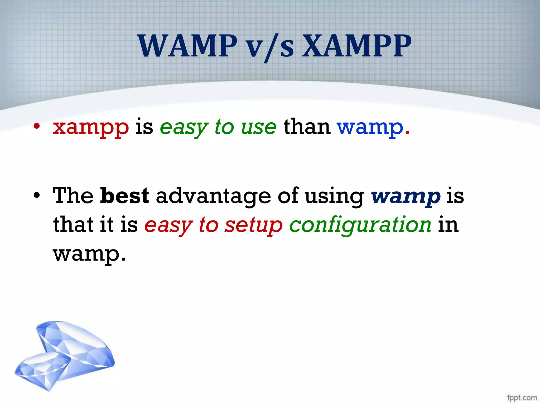 Difference WAMP and XAMPP | PPS