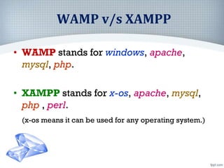 Difference WAMP and XAMPP | PPS