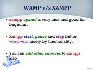 Difference WAMP and XAMPP | PPT