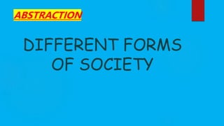 Different-Forms-of-Societies-2.pptx