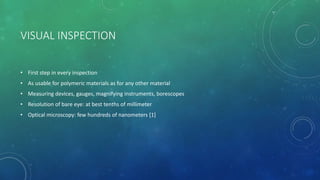 Different ndt-methods-for-polymer-and-composite-materials | PPTX
