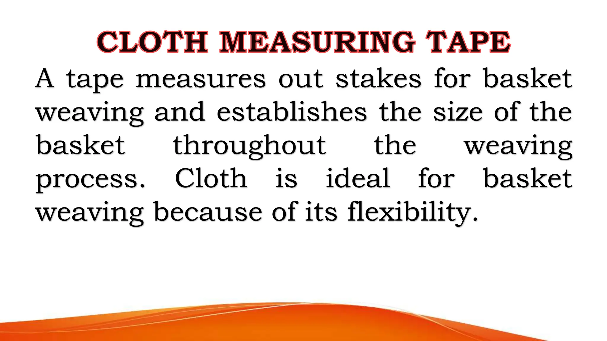 DIFFERENT-TOOLS-AND-MATERIALS-IN-BASKETRY-MAKING-AND-ITS-USES-CJHAY.pptx