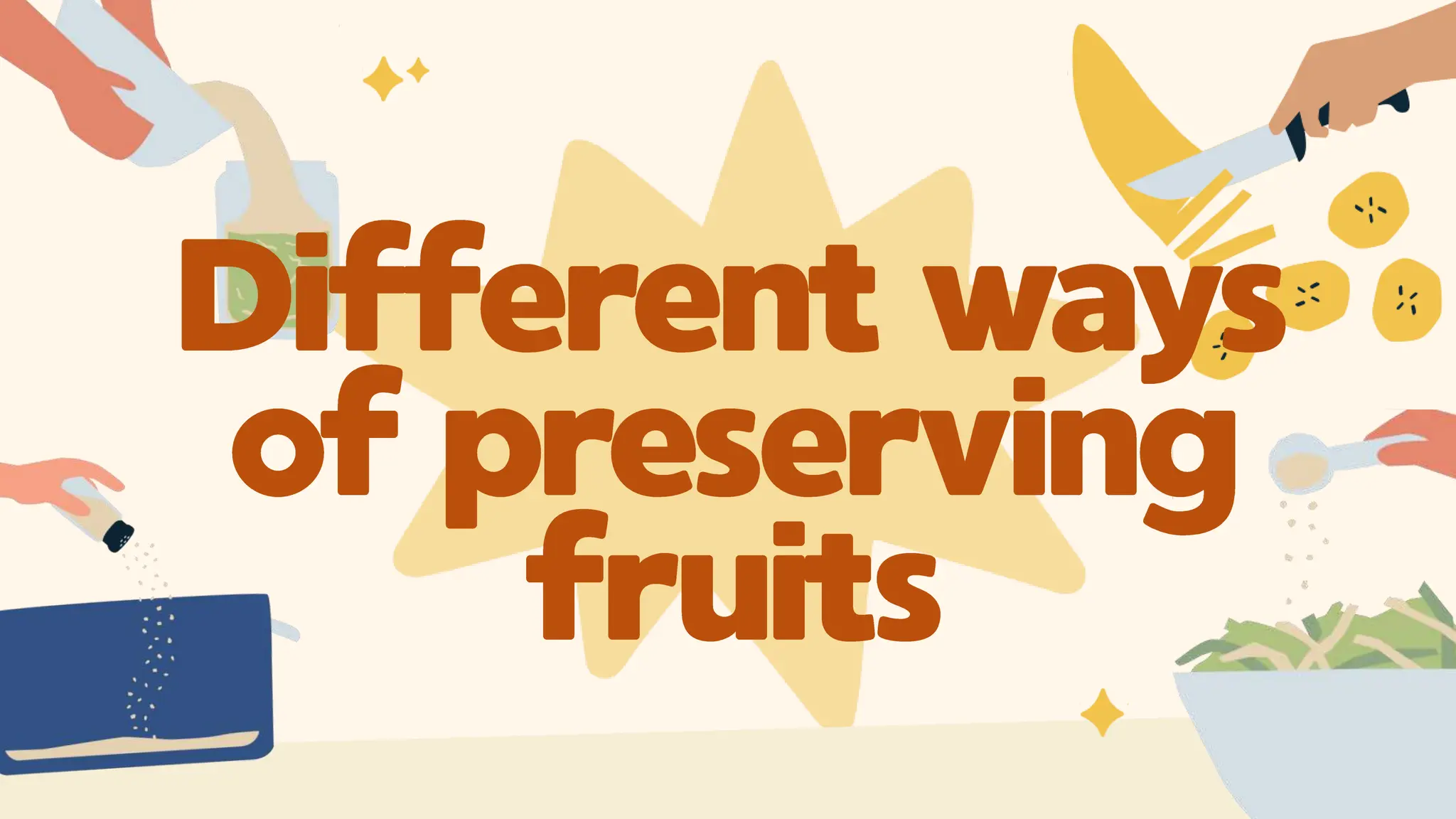 DIFFERENT WAYS OF FOOD PRESERVATION (H.E) | PPT