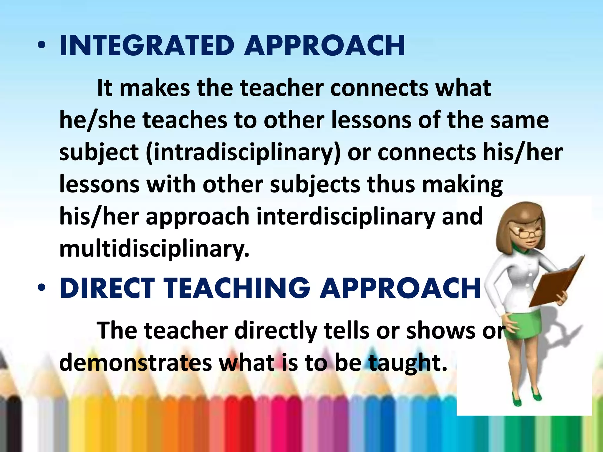 Different approaches and methods | PPTX