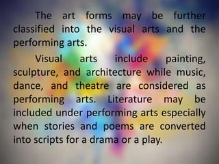 DIFFERENT ART FORMS.pptx