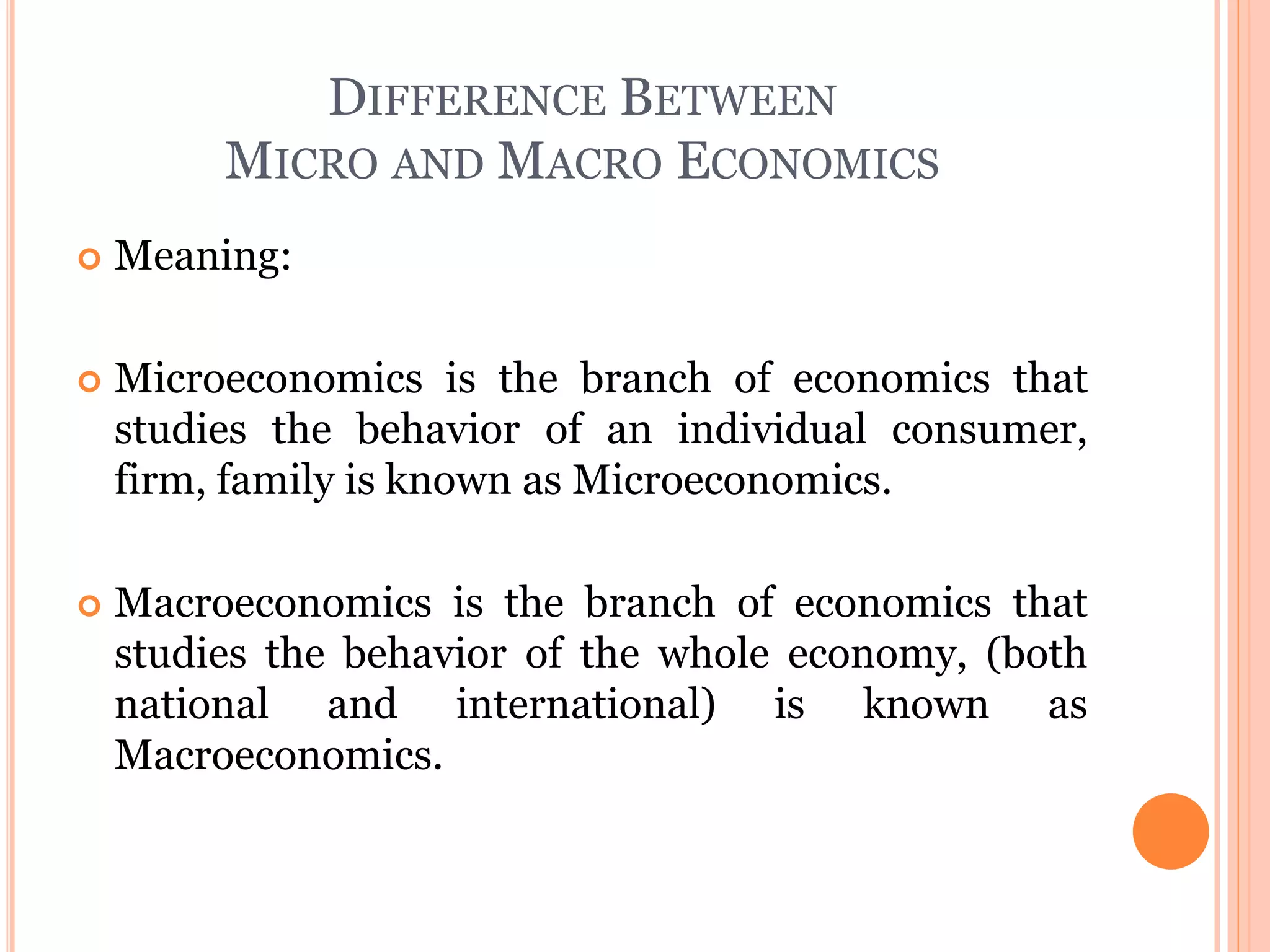 Difference between macro and micro economics | PPTX
