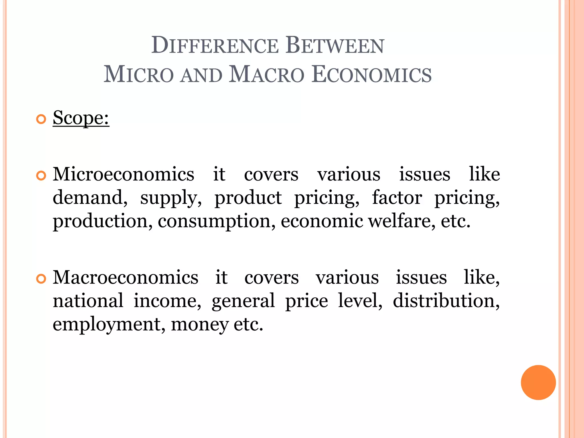 Difference between macro and micro economics | PPTX